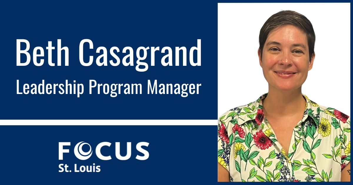 FOCUS Welcomes New Leadership Program Manager - FOCUS St. Louis