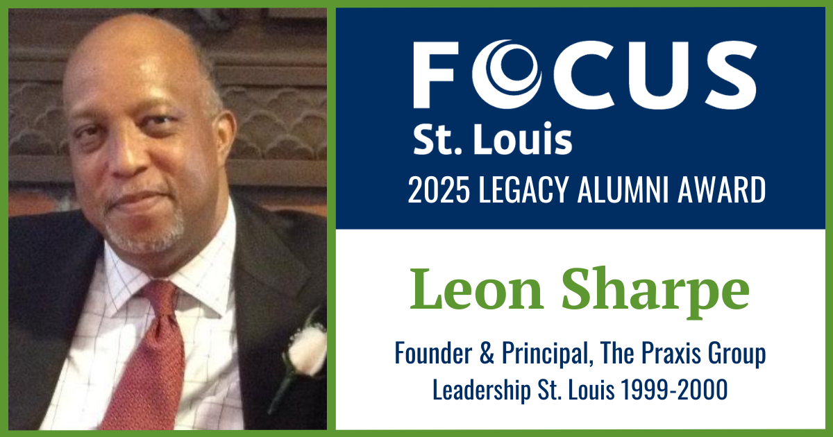 Leon Sharpe Named As FOCUS 2025 Legacy Alumni Award Honoree - FOCUS St. Louis